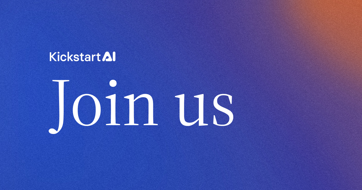 Kickstart AI